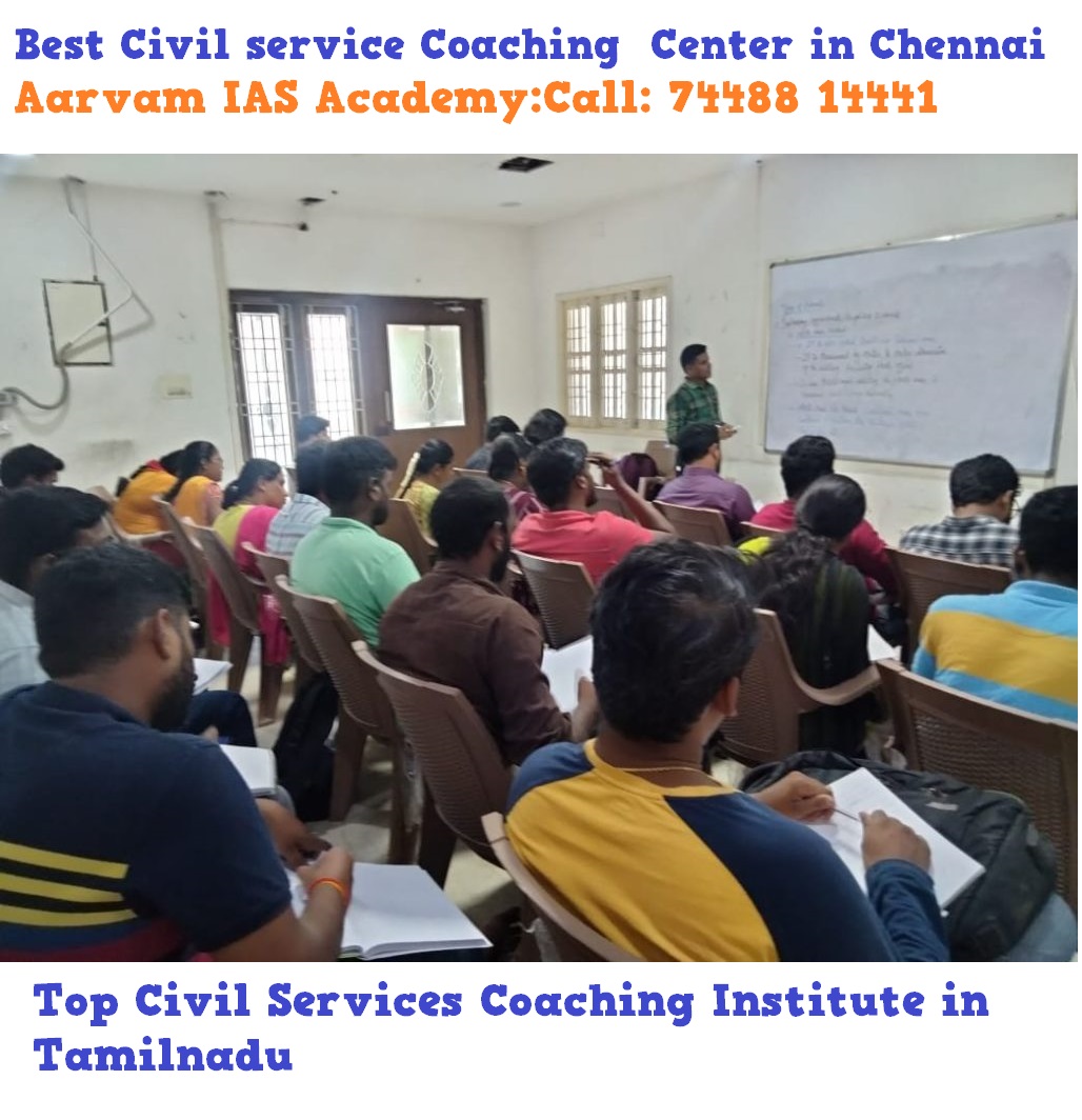 Best Civil service Coaching in Chennai Call: 74488 14441 - Aarvam IAS ...